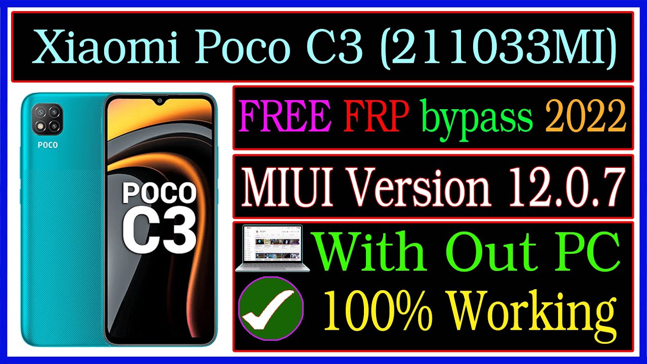 Poco C3 MiUi12 Frp Bypass 2022 || xiaomi poco 211033mi google unlock ...