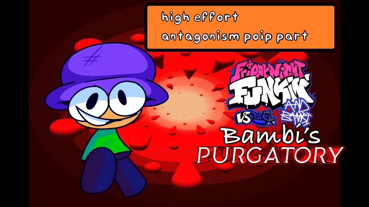 High Effort Antagonism poip part | Friday Night Funkin' Dave and Bambi ...