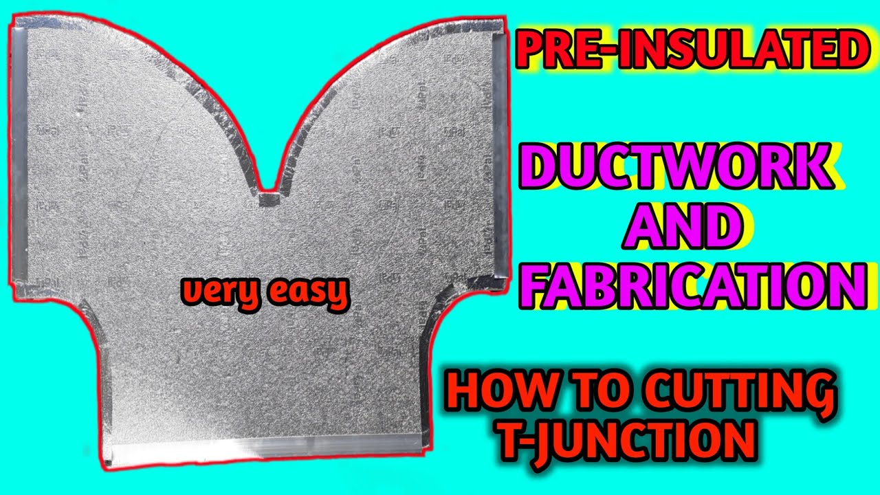 how to cutting T-junction|| pre-insulated||Ductwork and fabrication ...