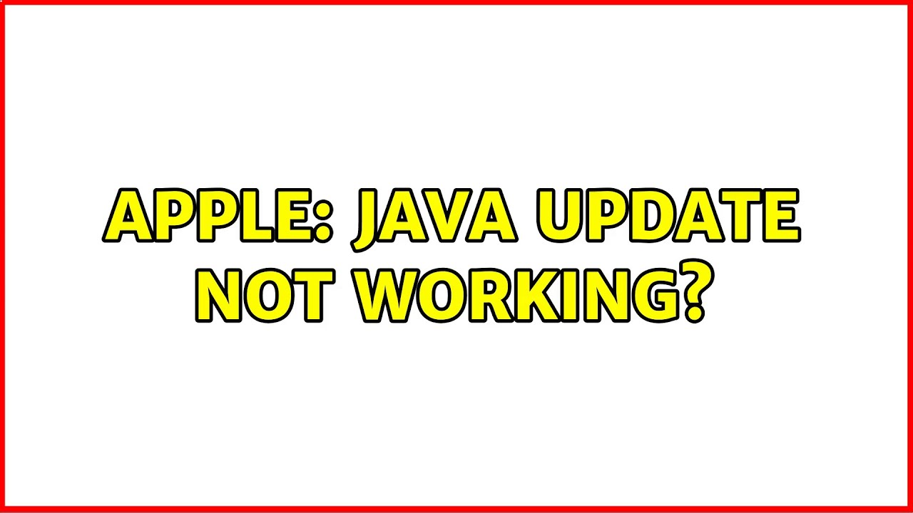 Apple: Java update not working? - YouTube