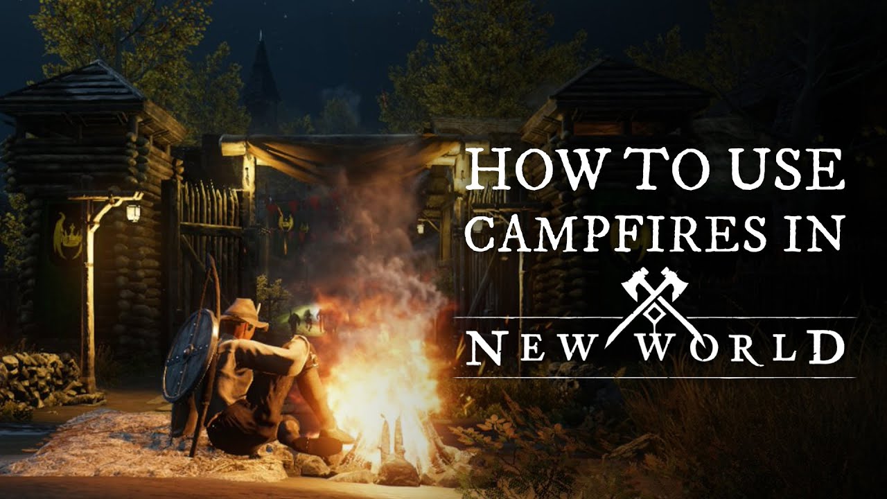 HOW TO USE CAMPFIRES IN NEW WORLD - YouTube