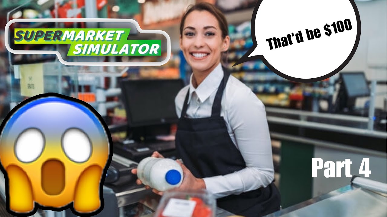cashier trying to overcharge customers (SUPERMARKET SIMULATOR PART 4 ...