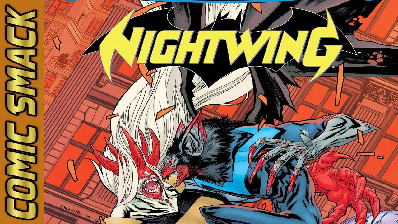 Nightwing #6 | Night Of The Monster Men Pt.5 Comic Smack - YouTube