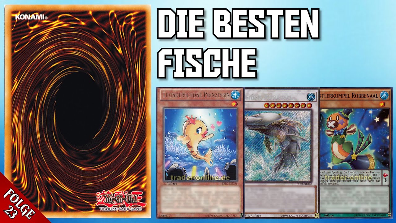 YuGiOh Fische | Die besten Yu-Gi-Oh! Karten ihrer Art #23 | YGO deutsch ...