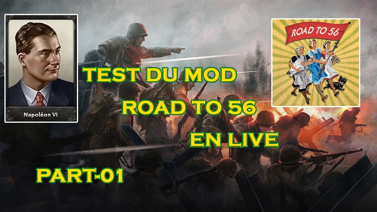 [HOI4] Test du Mod ROAD TO 56 - ep 01 - YouTube