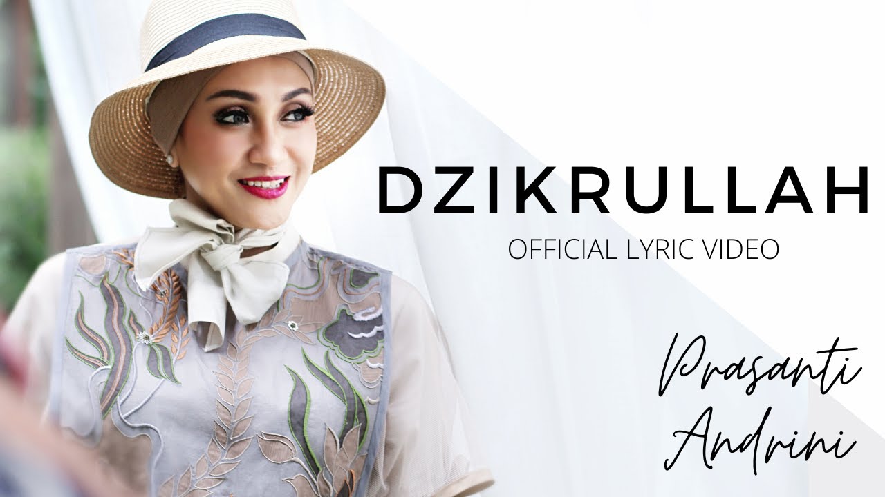 Prasanti Andrini – DZIKRULLAH (Official Music Video) - YouTube