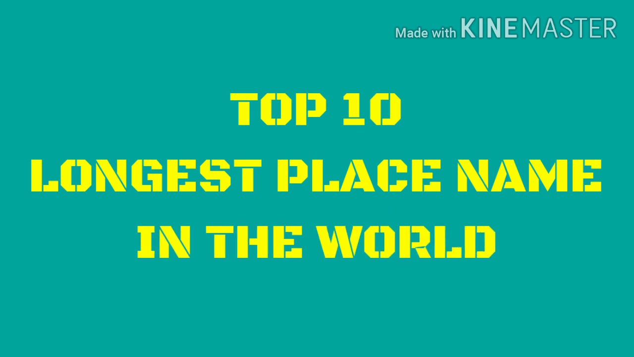 Top10 LONGEST PLACE NAME IN THE WORLD FREE SHOUT OUT 31 08 YouTube top10-longest-place-name-in-the-world-free-shout-out-31-08-youtube