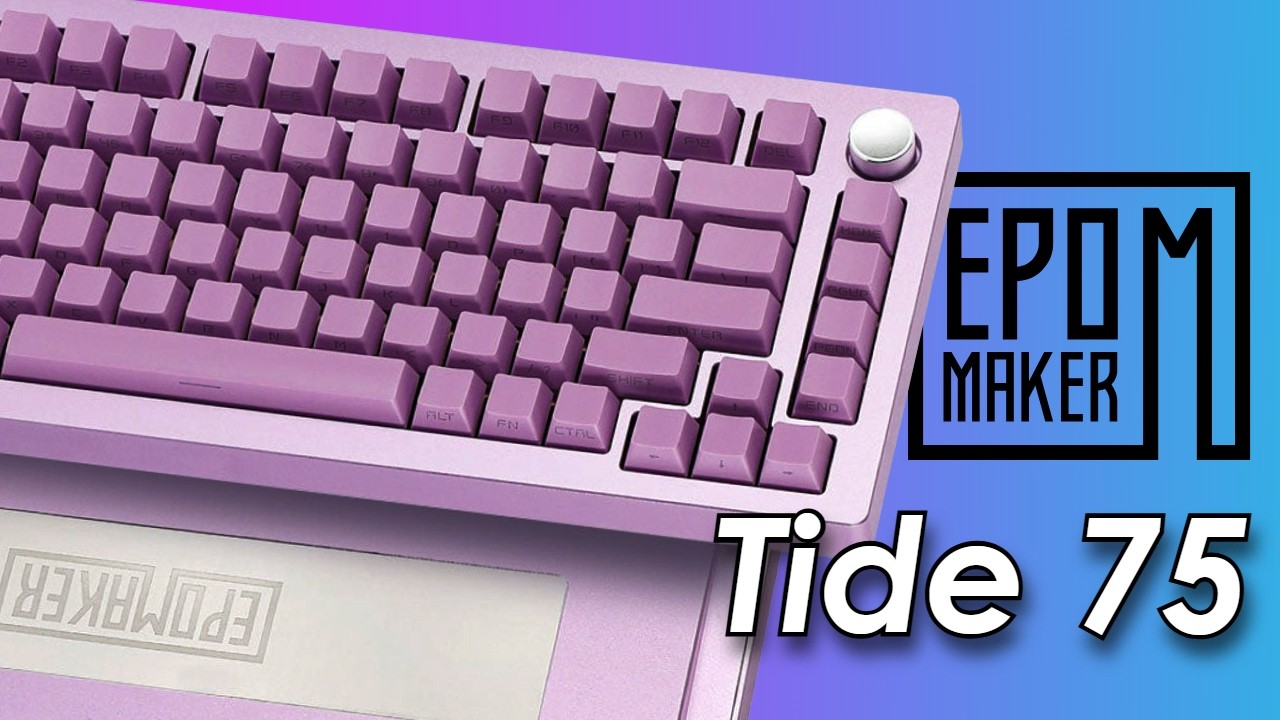 Epomaker Tide 75 Good Value Luxury Pre-built - YouTube