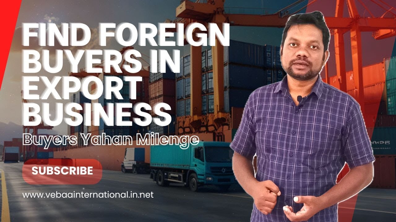 How to find Buyers for export business || Top 10 best ways || VEBAA ...