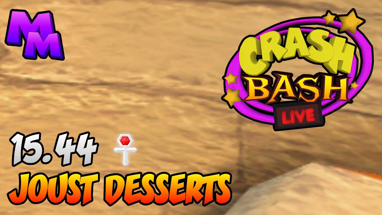 Crash Bash LIVE (v141) - Joust Desserts Relic Time Trial - 15.44 [PB ...