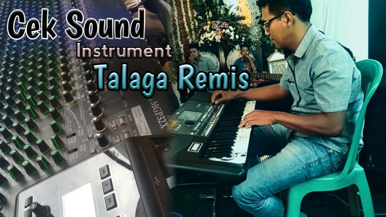 Dangdut Organ tunggal | Cek Sound Instrumen Talaga Remis - YouTube