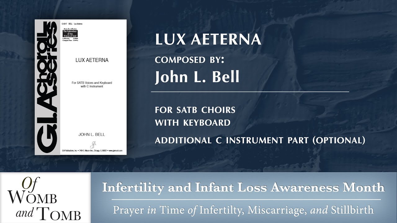 Lux Aeterna | John L. Bell - YouTube