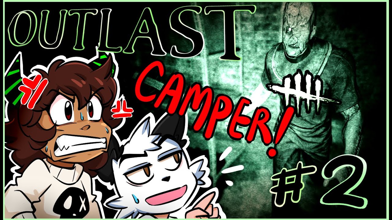 MF giving me DBD Flashbacks! |Outlast Gameplay Part 2| ft @ItsDiamondd ...