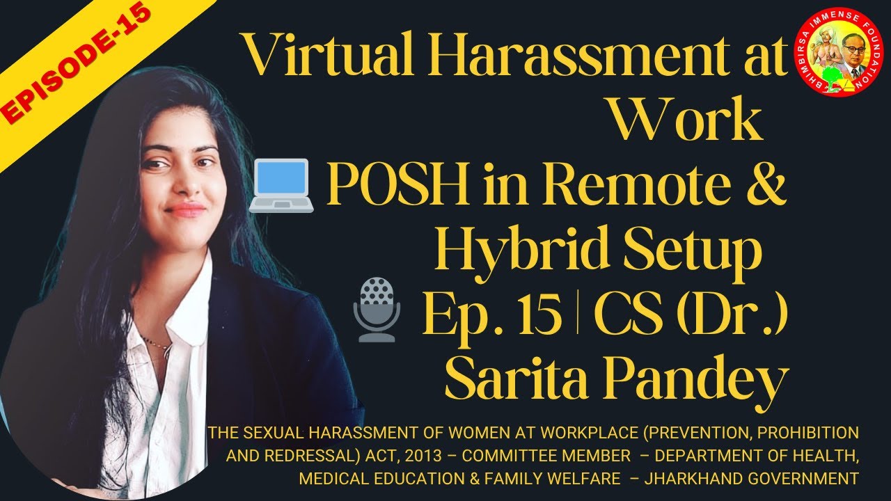 🎧 Virtual Harassment & POSH – Online Misconduct in Remote Workplaces ...