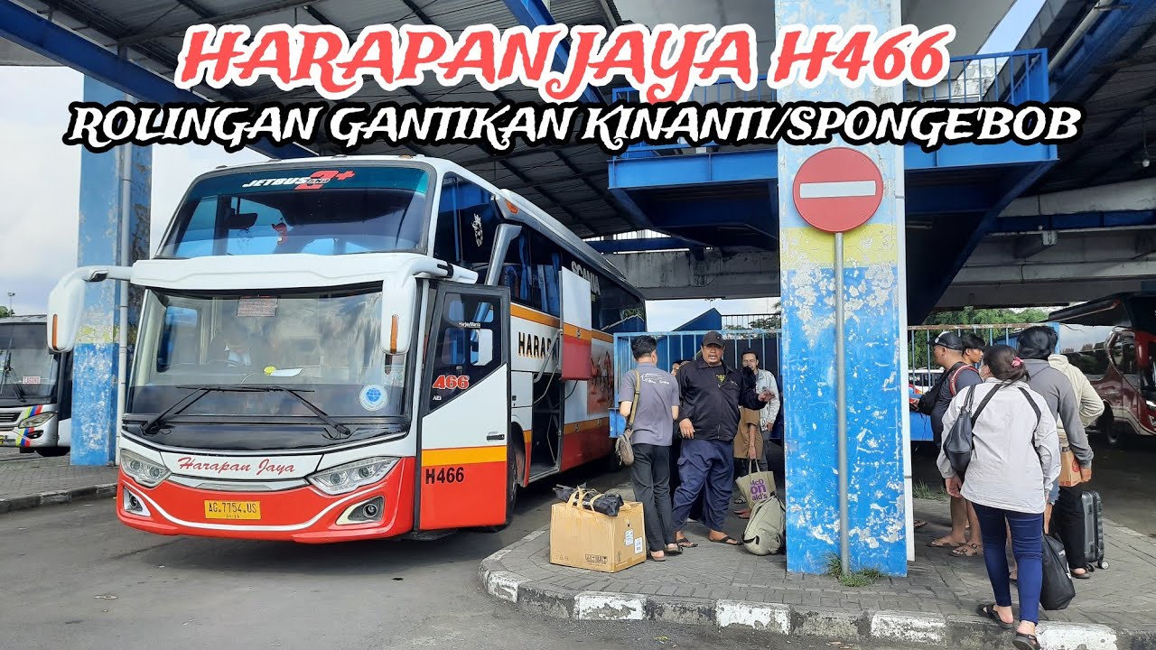 PENUMPANG HARAPAN JAYA H466 Yang Rolingan Ke malang gantikan KINANTI/SPONGE'BOB - YouTube
