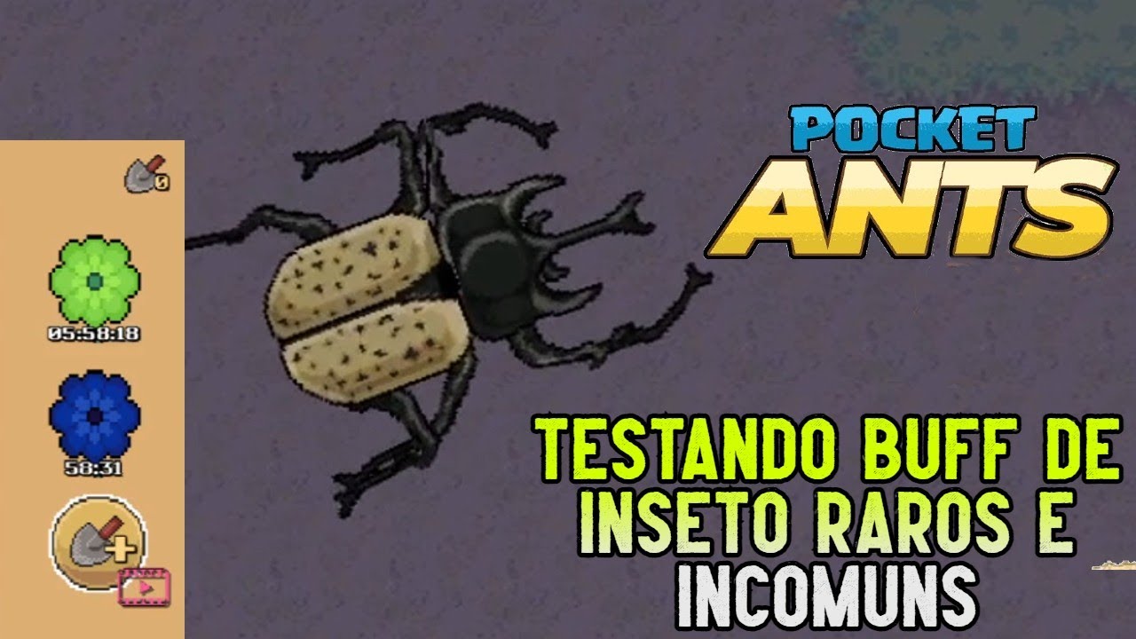 Pocket Ants - Testando os Buff das flor para a trair criaturas raras e ...