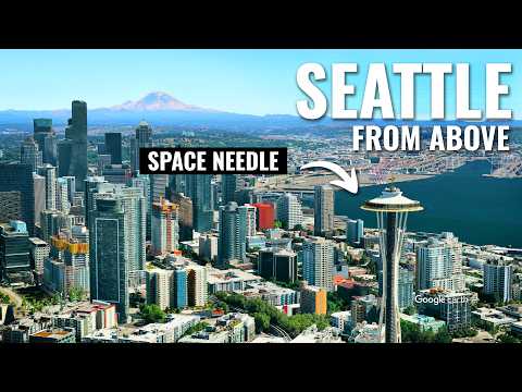 Seattle From Above | Cinematic 4K Virtual Flyover Tour