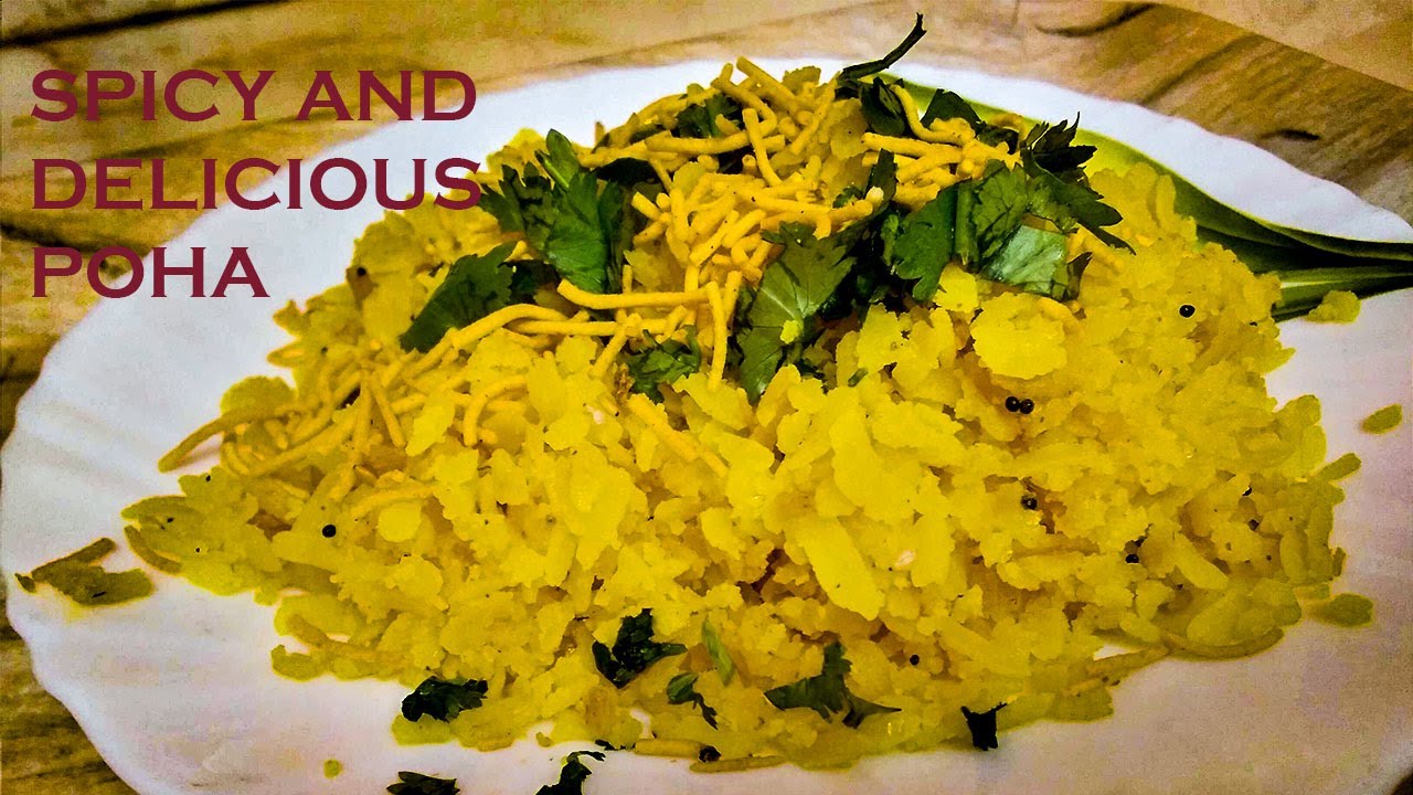 Perfect and Easy Poha Recipe || Delicious and Fast - YouTube