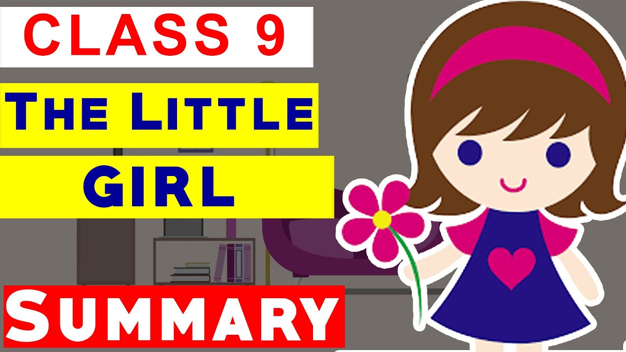 The Little Girl In Hindi Class 9 English Chapter 3 Beehive Explanation YouTube the-little-girl-in-hindi-class-9-english-chapter-3-beehive-explanation-youtube