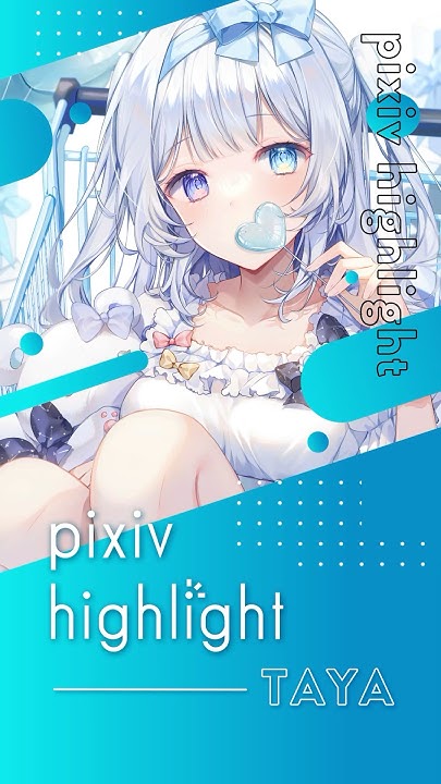 pixiv highlight - TAYA #shorts - YouTube