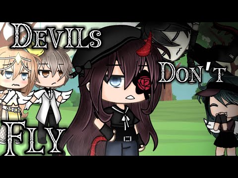 Devils Don’t Fly || GLMV || Part 3 of Angels - YouTube