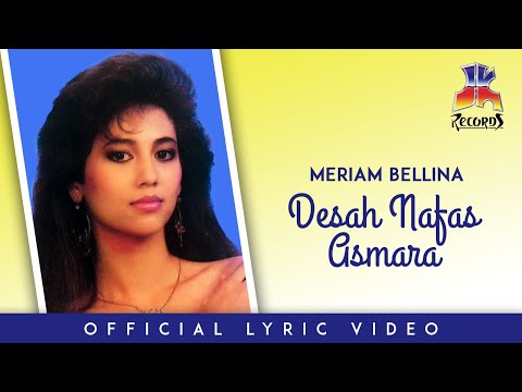 Meriam Bellina - Desah Nafas Asmara (Official Lyric Video)