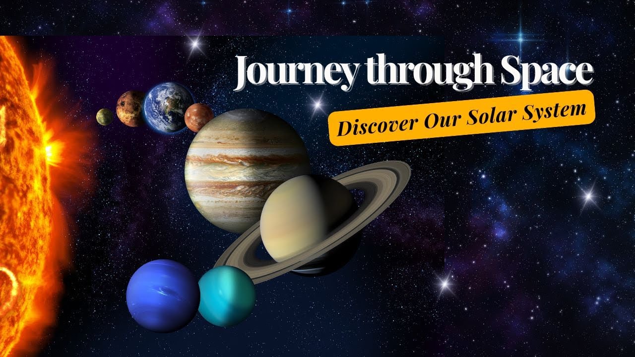 Journey through Space: Discover Our Solar System| 🌞 The Sun & The Eight ...