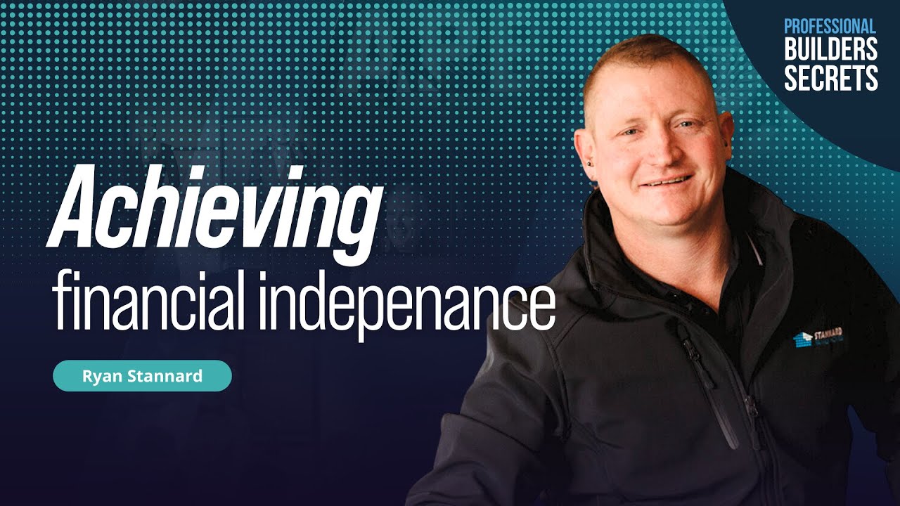 Professional Builders Secrets Episode 90: Achieving Financial ...