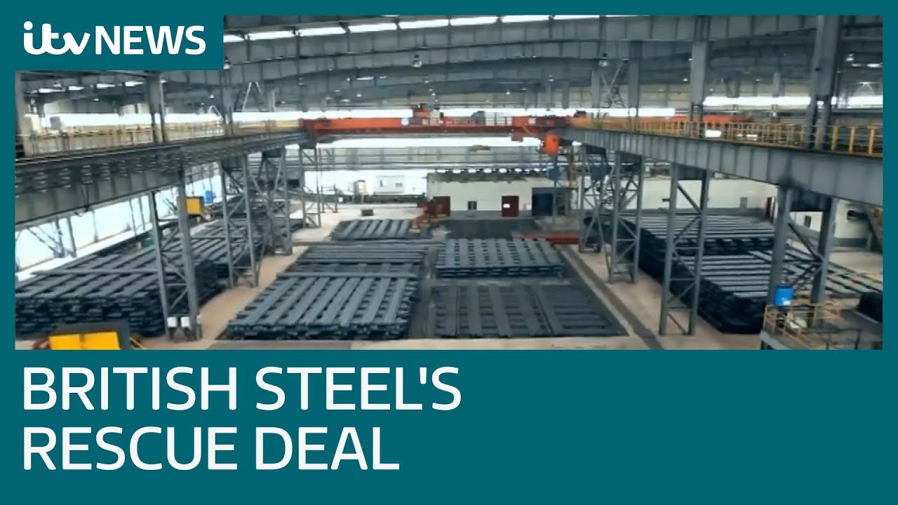 British Steel saved in rescue deal by Chinese buyer | ITV News - YouTube