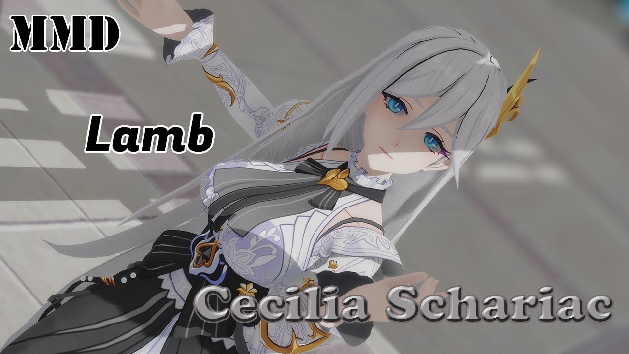 [MMD / Honkai Impact 3rd】 Lamb (Cecilia Schariac) - YouTube