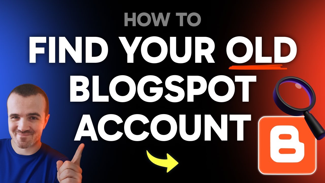 How to Find My Old Blogspot Account (Step by Step) - YouTube