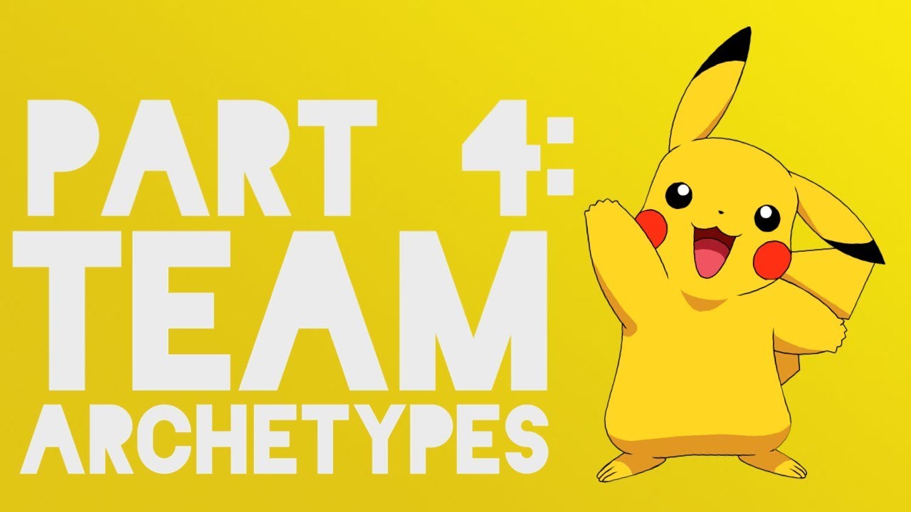 Pokemon Team Archetypes (Intro to Competitive Pokemon Part 4) - YouTube