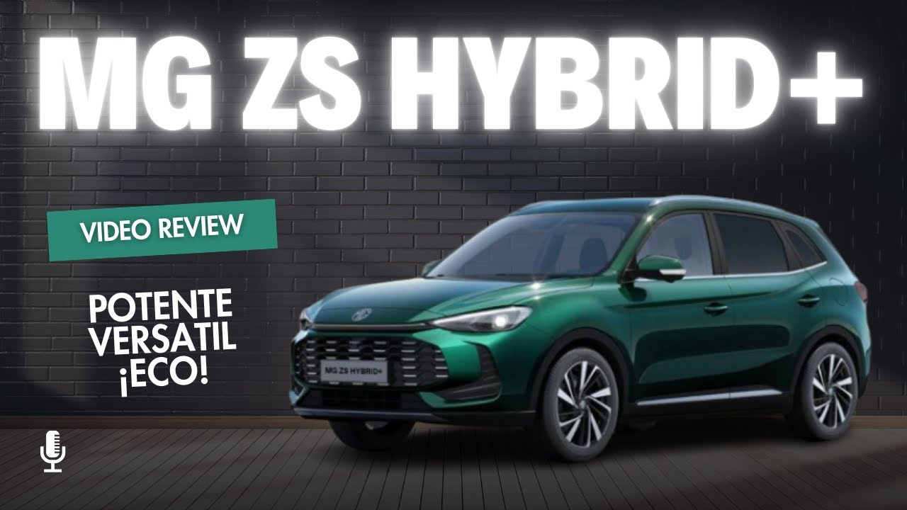 Review MG ZS Hybrid+ Luxury | MG Madrid - YouTube