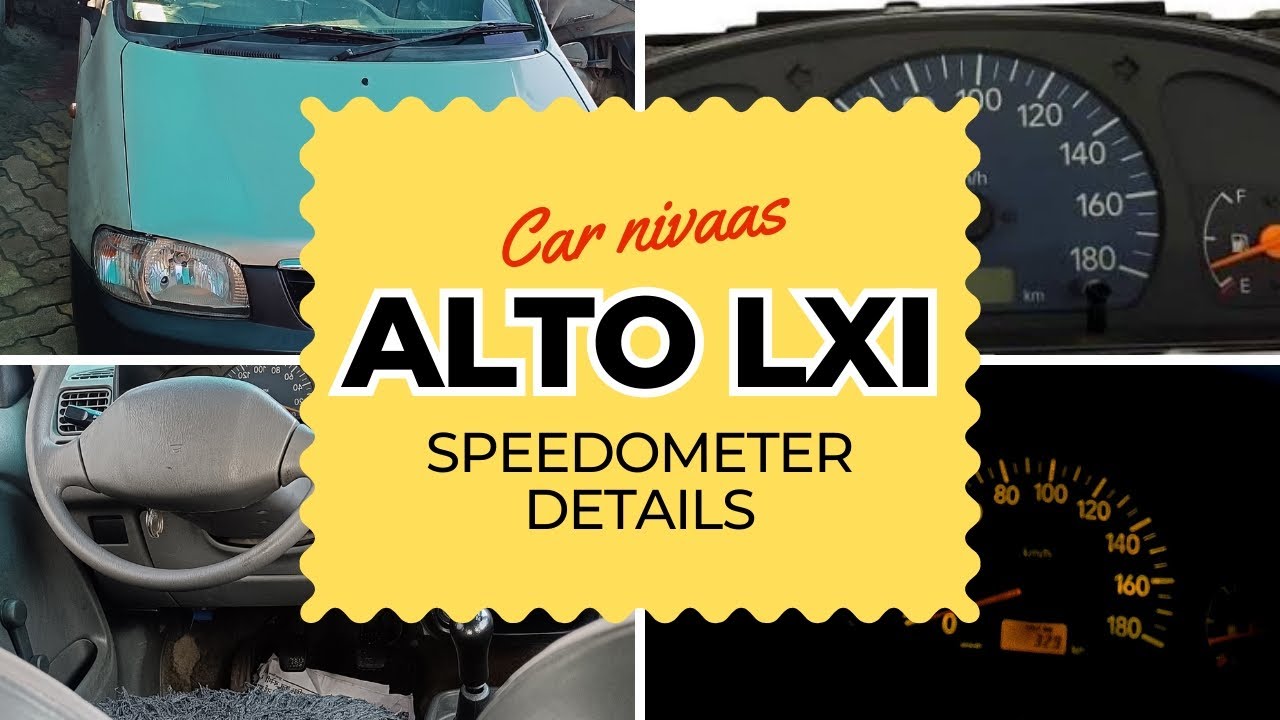 Alto LXI Speedometer Details || Alto LXI 2002 Model Meter ‎@CARNIVAAS # ...