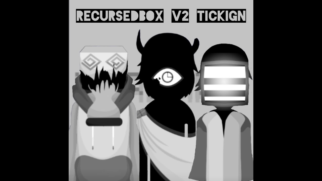 Incredibox Recursedbox V2 Ticking - YouTube
