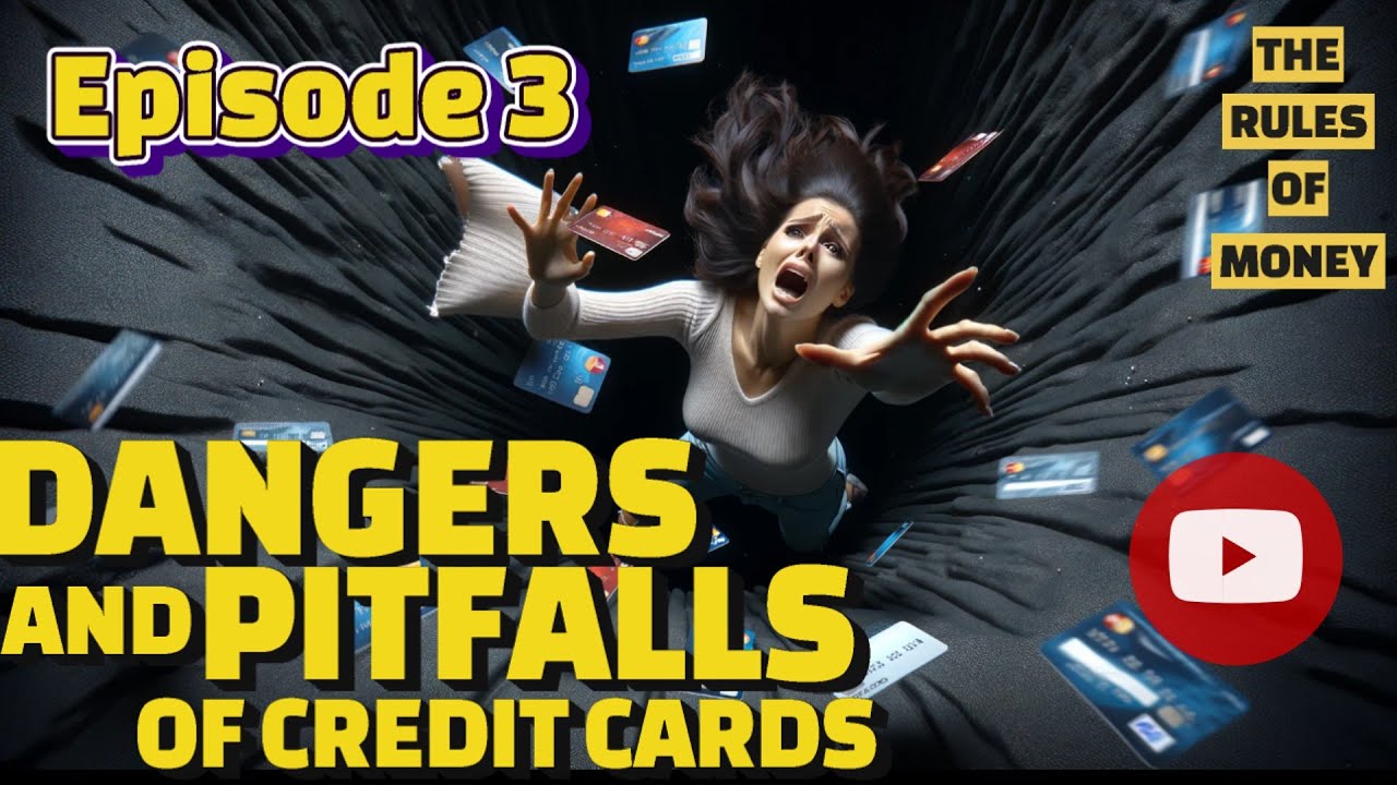 The Rules of Money: Dangers and Pitfalls of Credit Cards - YouTube