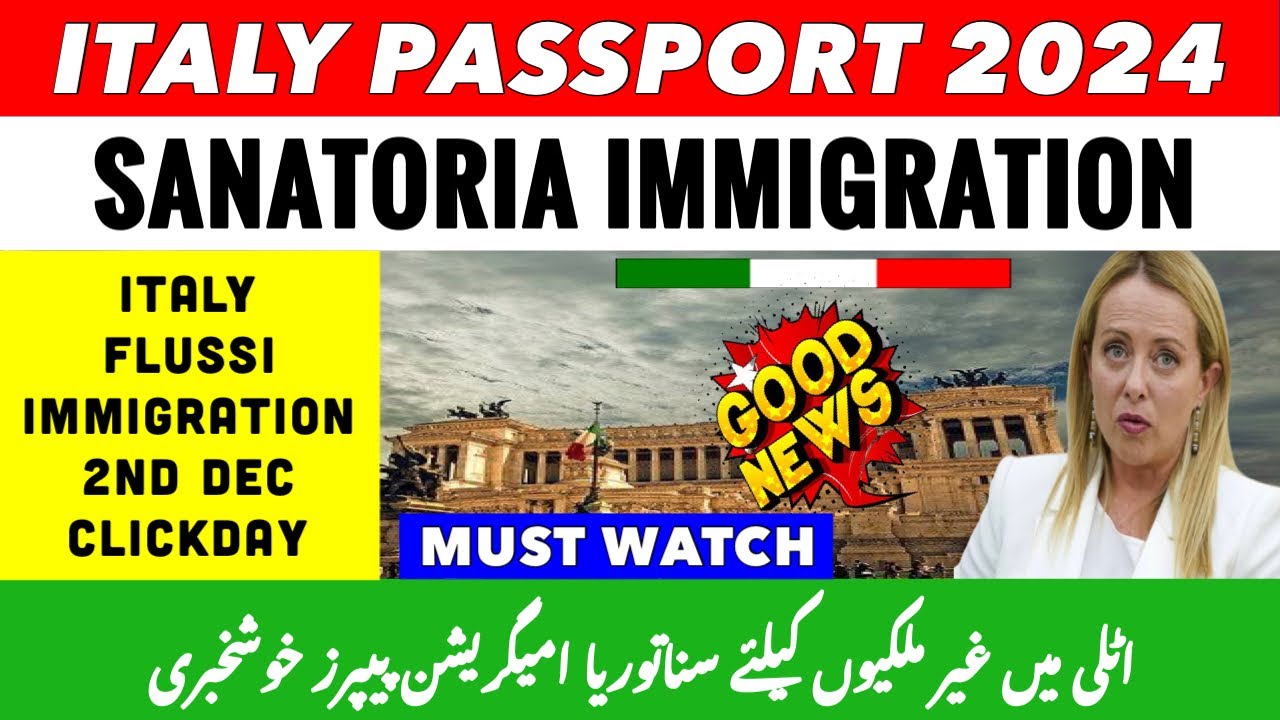 New Italy 🇮🇹 Immigration Open + 2nd DEC Clickday + Italian Passport ...