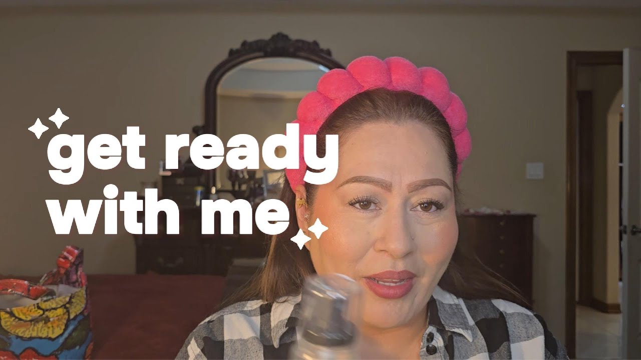 Get Ready with Me - YouTube