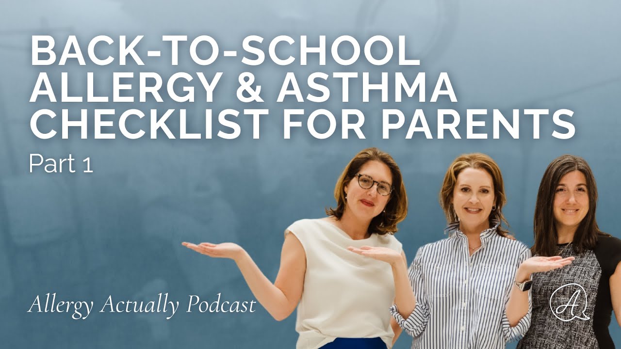 Back to School with Allergies & Asthma Pt 1 | Checklist For Parents ...