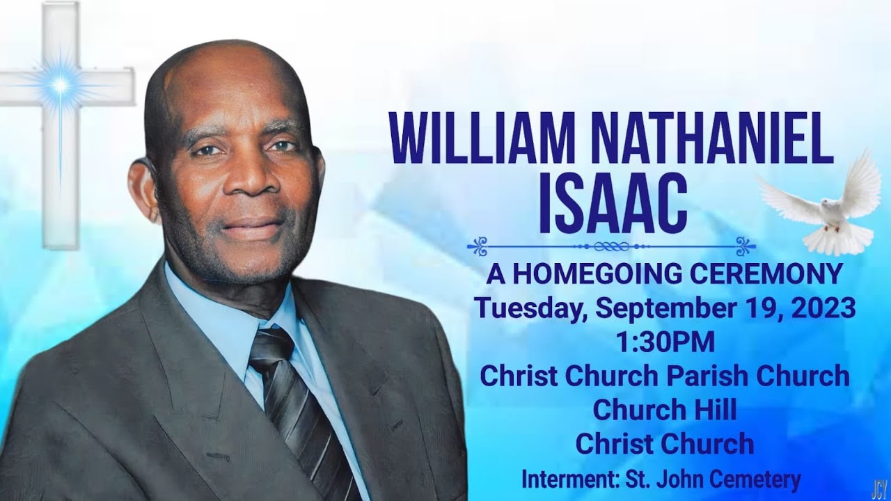 A Celebration of the Life of William Isaac - YouTube