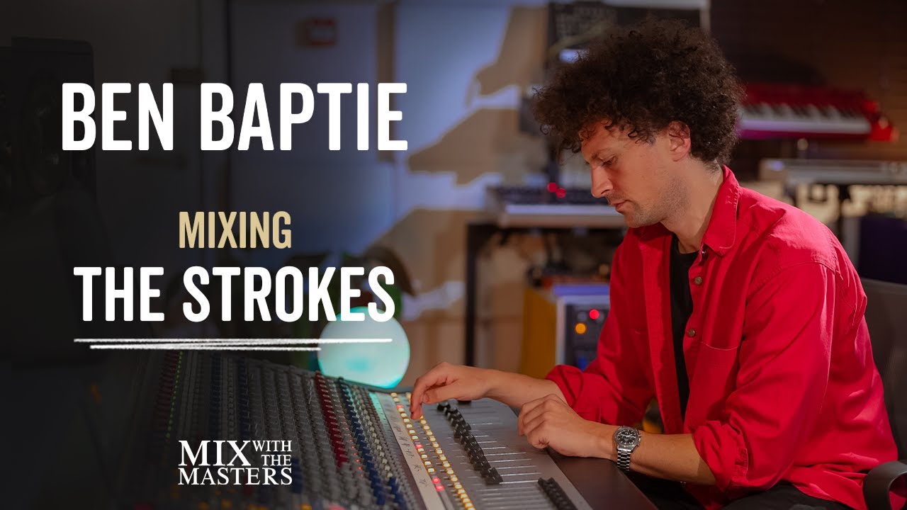 Ben Baptie mixing 'The Adults Are Talking' by The Strokes - YouTube