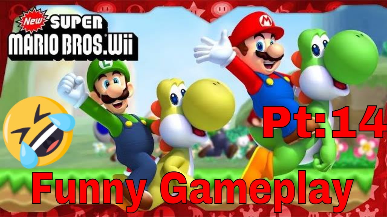 ( Try Not To Laugh ) Super Mario Brothers Wii ,, Funny Gameplay - Pt:14 ...