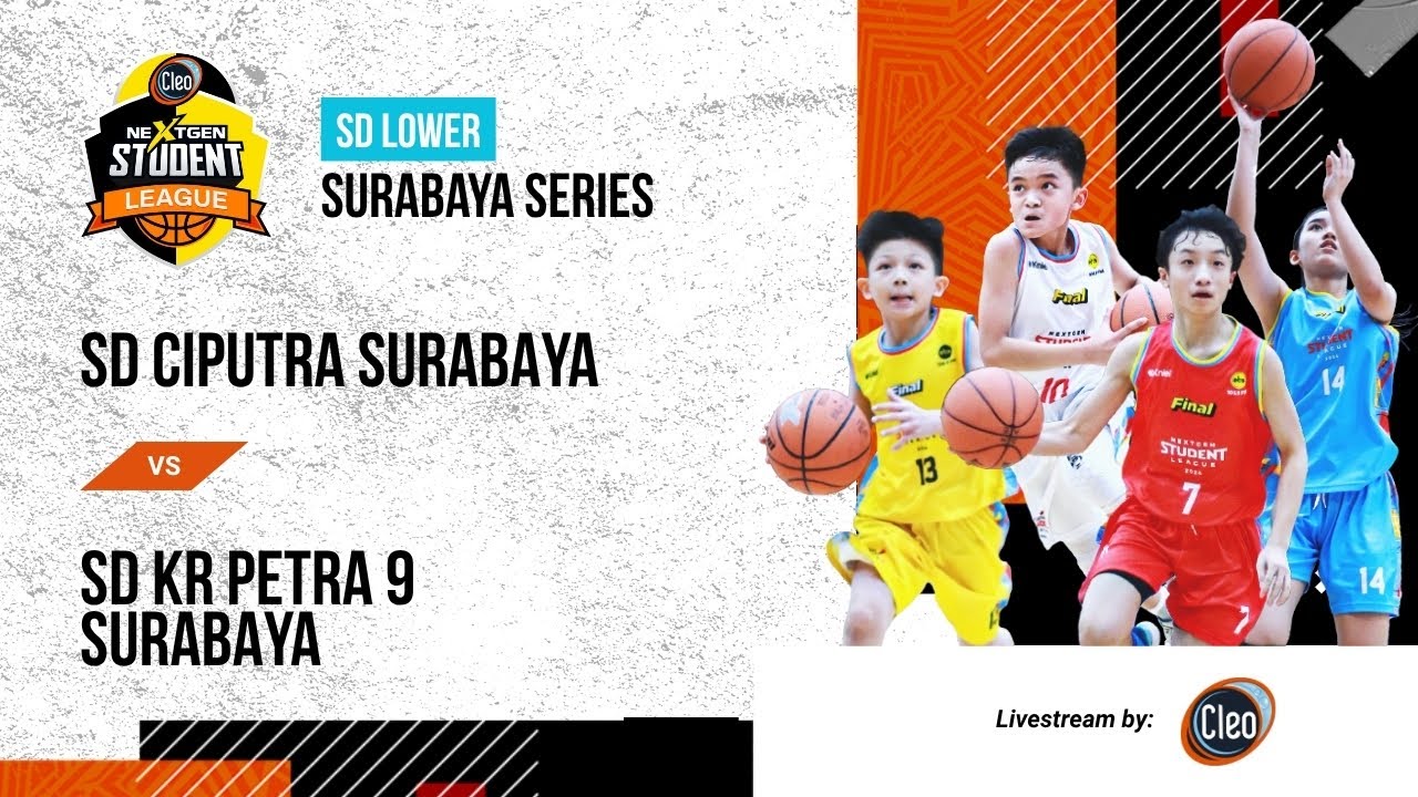 CLEO NEXTGEN STUDENT LEAGUE 2025 | SD UPPER | SD CIPUTRA SURABAYA VS SD ...