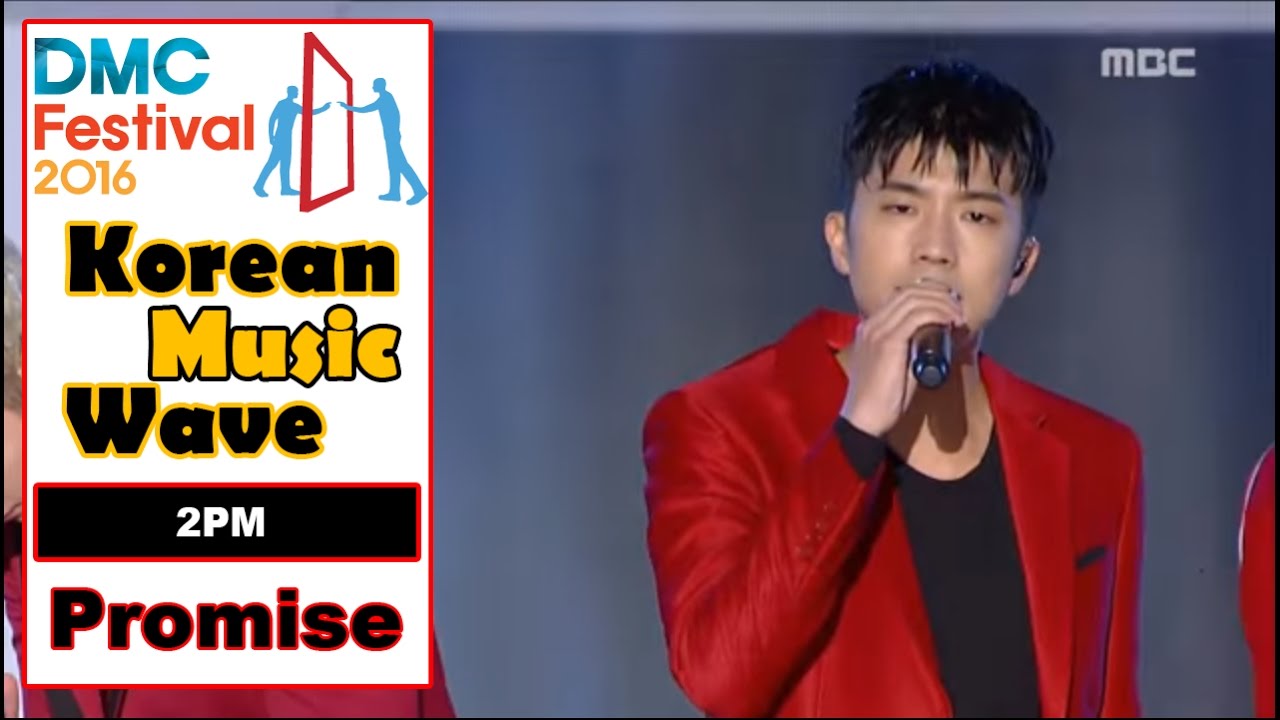 [Korean Music Wave] 2PM - Promise, 투피엠 - Promise 20161009 - YouTube