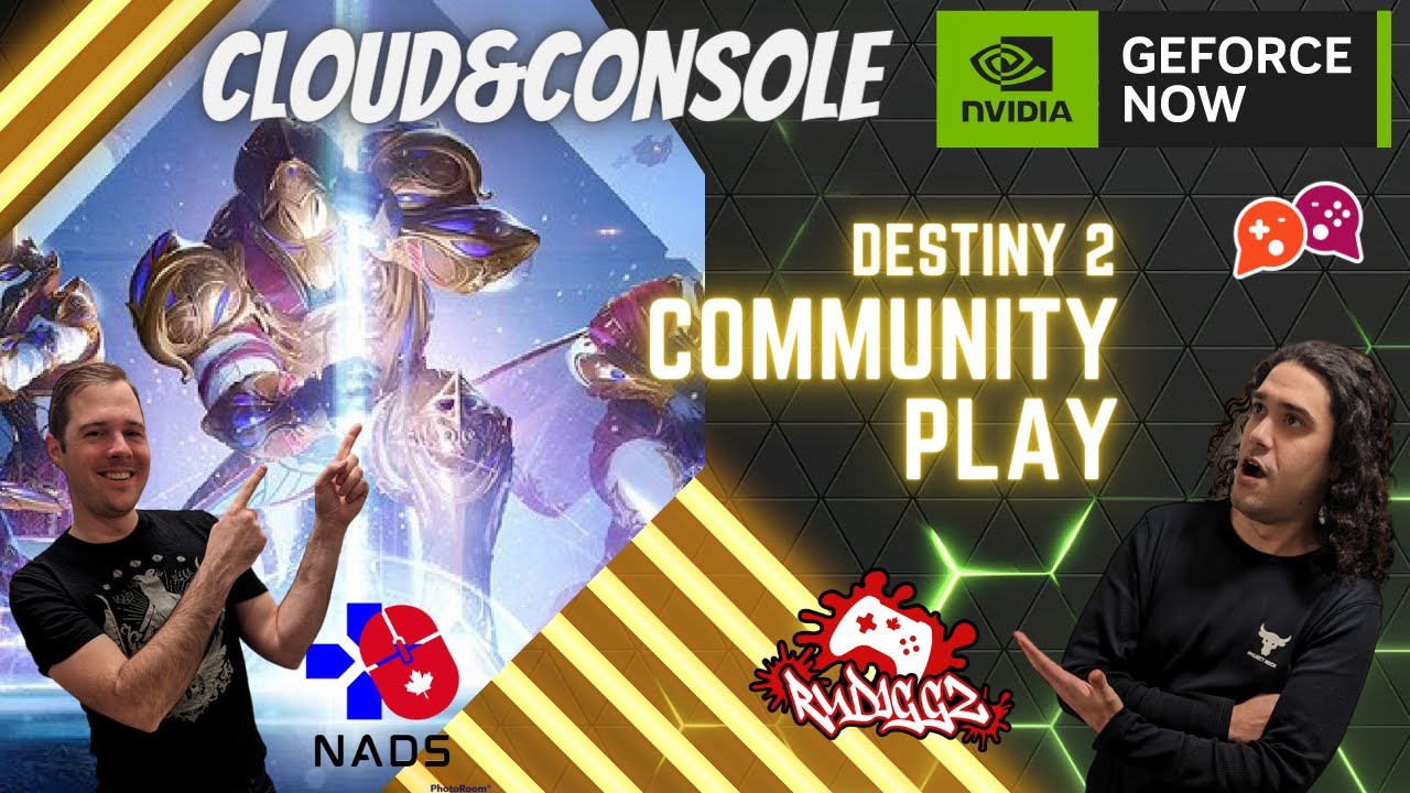 Destiny 2 | Cloud & Console | Community Play Night | Geforce Now - YouTube