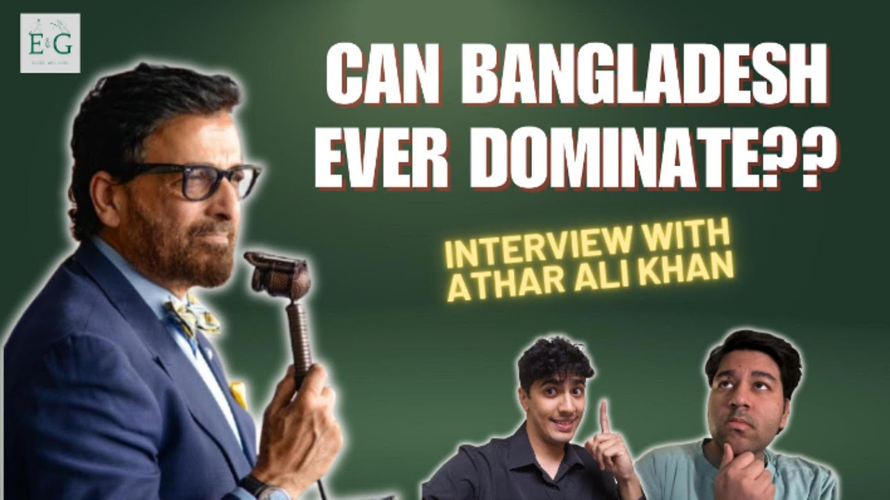 Athar Ali Khan On the Future of Bangladesh Cricket | Edged and Gone ...