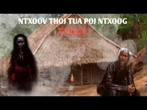 dab neeg ntxoov thoj tua tau poj ntxoog - YouTube