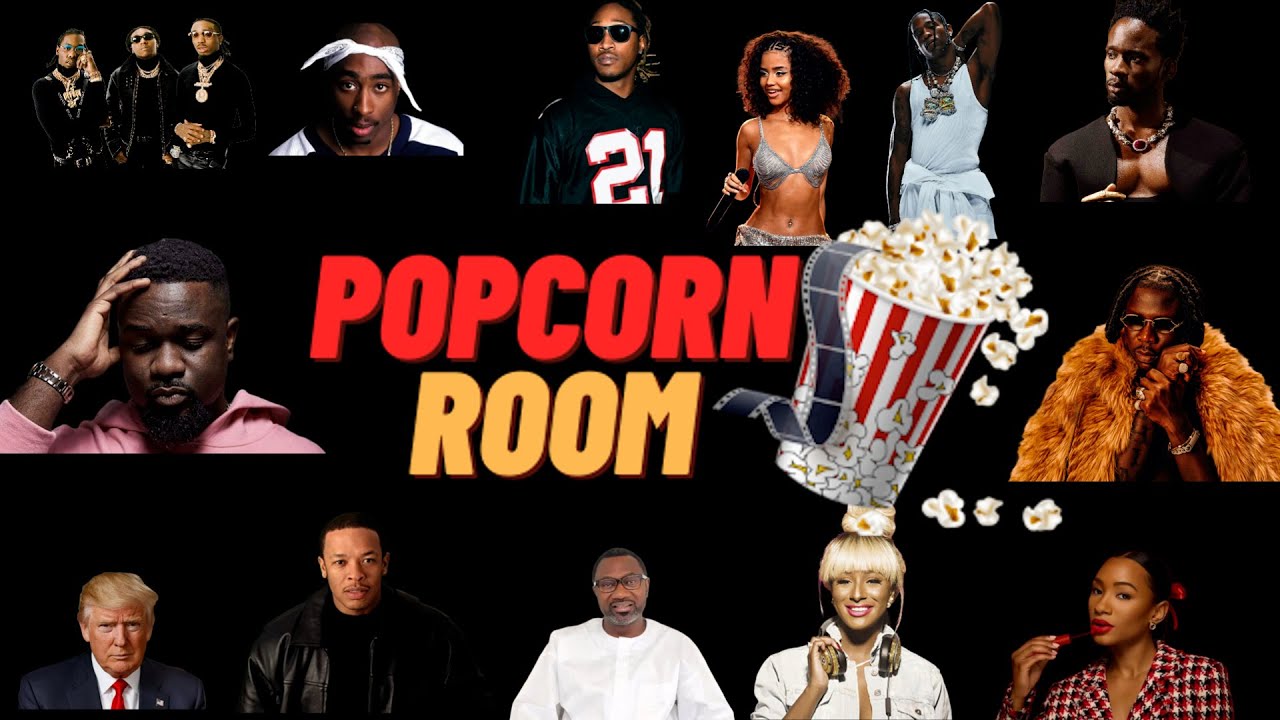 POPCORN ROOM (PT 9) MIGOS, TUNDE EDNUT, 2PAC, TYLA, TRAVIS SCOTT ...