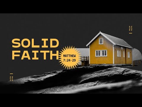 Solid Faith | Kingdom Living: The Sermon on the Mount | Pastor David ...