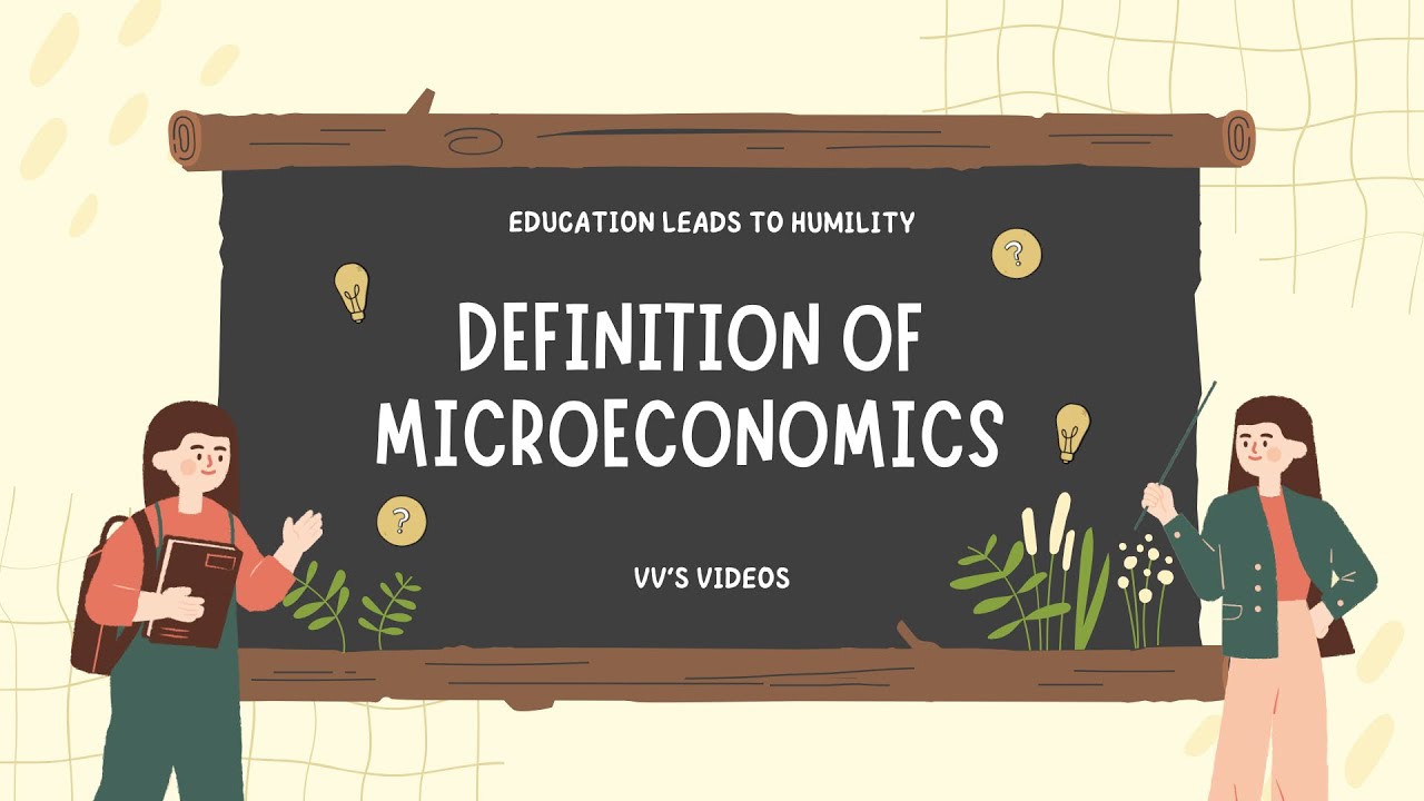 II Definition of Microeconomics II Economics II Class 11 II Lecture 2 ...
